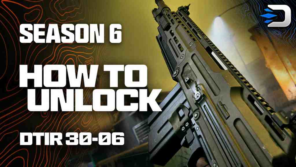 How to Unlock the 'DTIR 30-06' in Modern Warfare 3 & Warzone | Season 6 ...