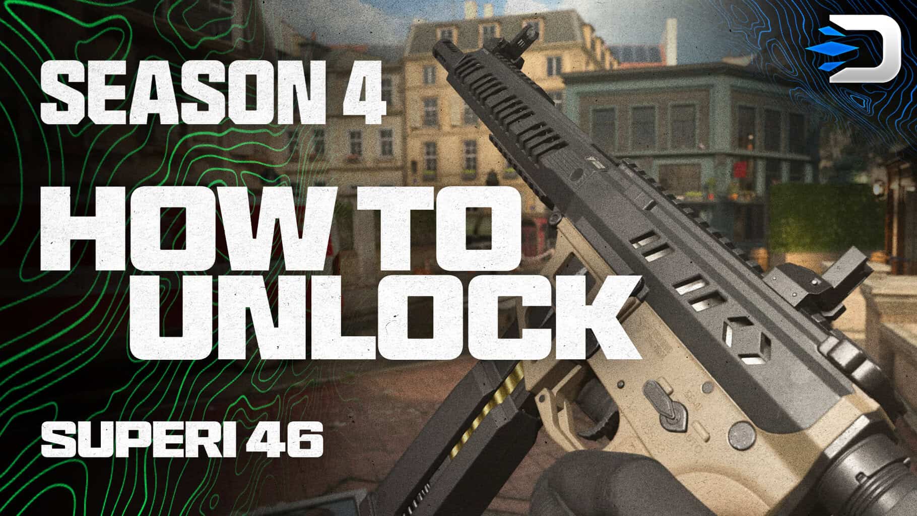 How to Unlock The Superi 46 in Modern Warfare 3 and Warzone | Season 4 ...